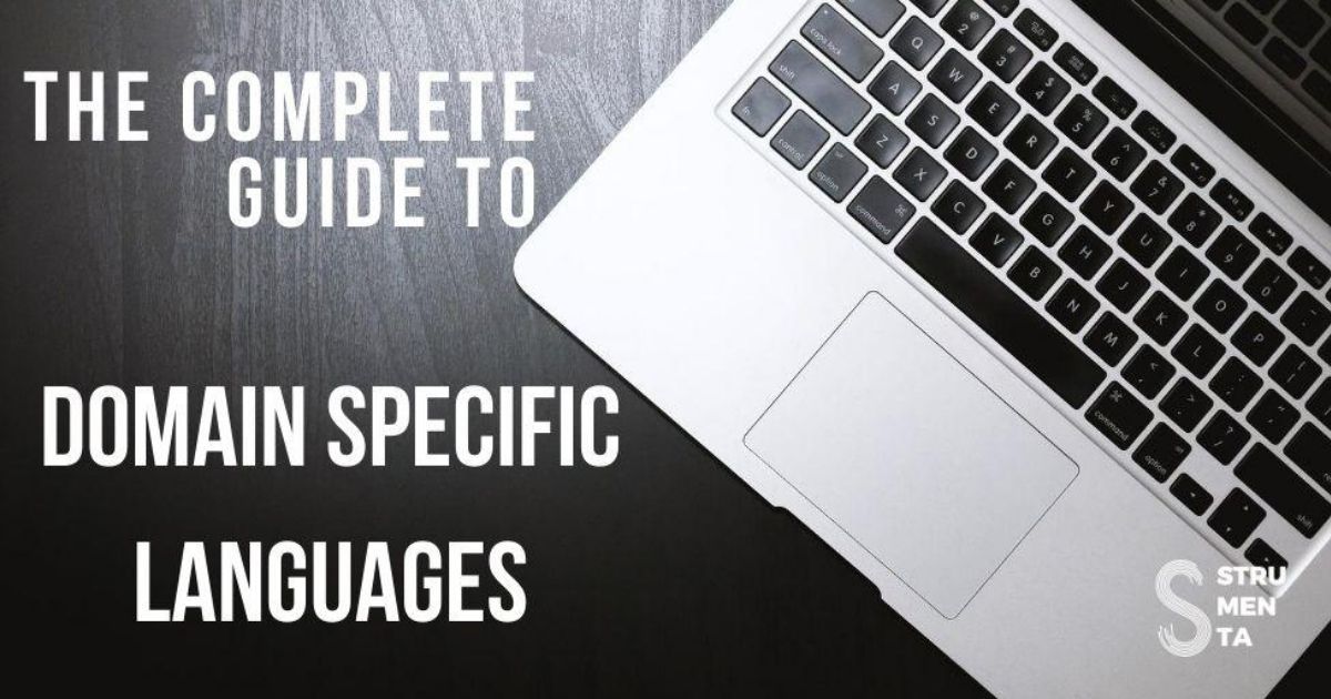 The Complete Guide To External Domain Specific Languages Strumenta